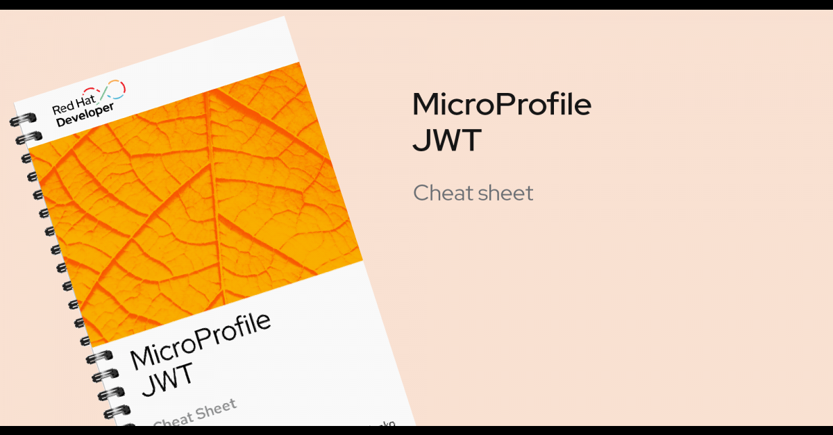 MicroProfile JWT cheat sheet | Red Hat Developer